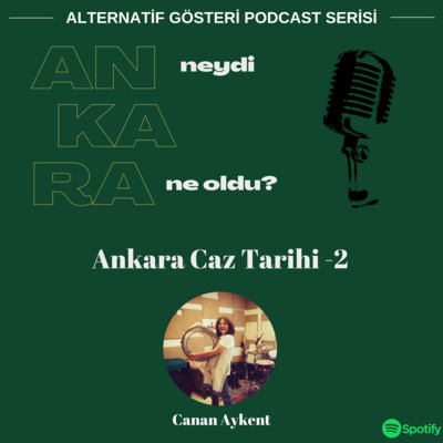 Ankara Neydi Ne Oldu? - Ankara Caz Tarihi 2 - Canan Aykent - Ankara ...