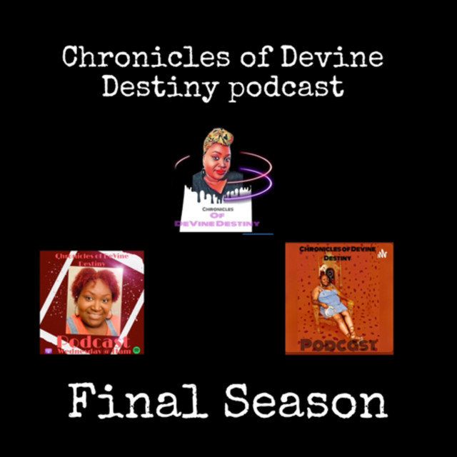 Chronicles of Devine Destiny Podcast | Podcast on Spotify
