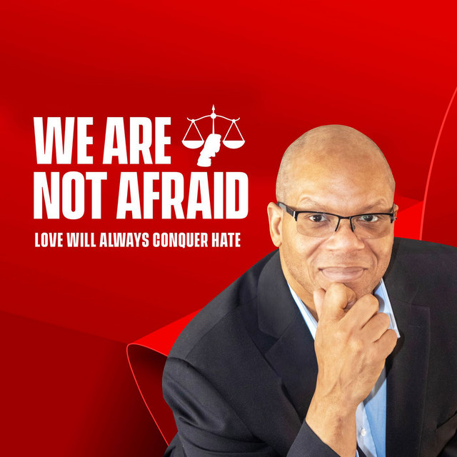 We Are Not Afraid | Podcast on Spotify