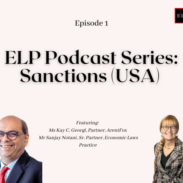 ELP Podcast Series: Sanctions (USA) - ELP Podcast Series | Podcast on ...
