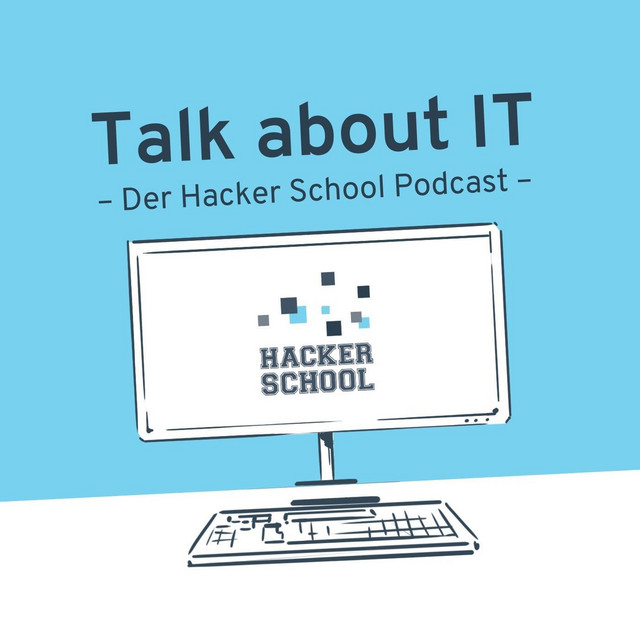Talk about IT – der Hacker School Podcast | Podcast on Spotify