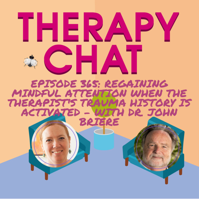 365: Regaining Mindful Attention When The Therapist's Trauma History Is ...