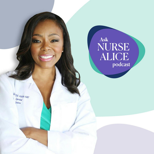 Ask Nurse Alice | Podcast on Spotify