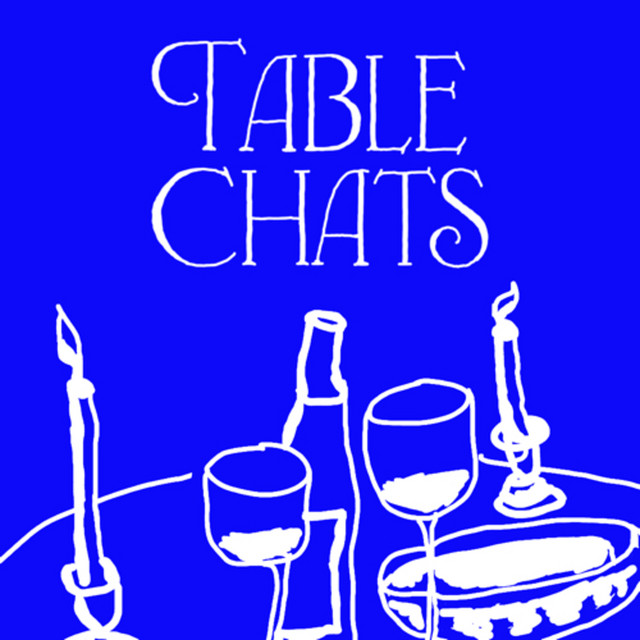 Table Chats Podcast | Podcast on Spotify