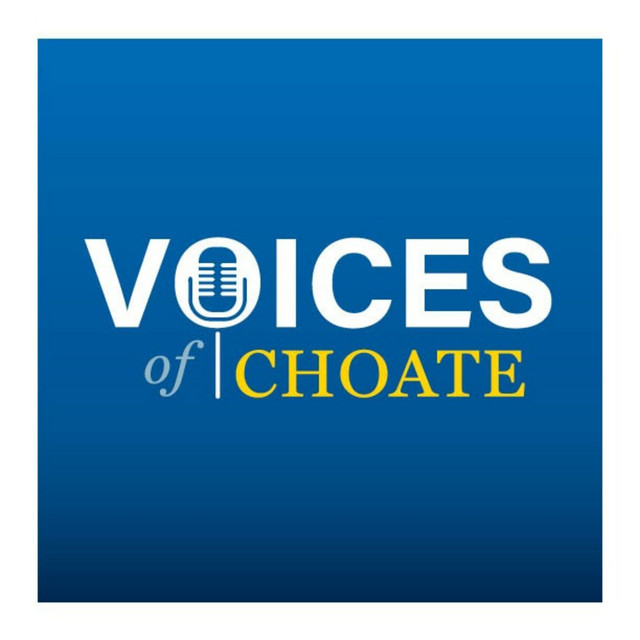 Voices of Choate | Podcast on Spotify
