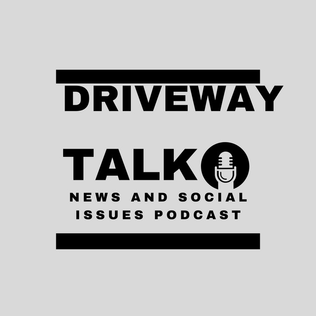 Driveway Talk | Podcast on Spotify