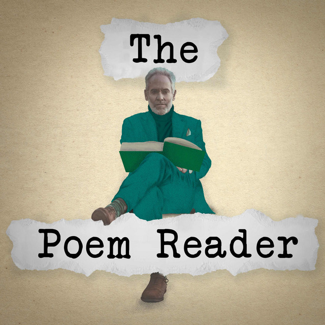 The Poem Reader | Podcast on Spotify