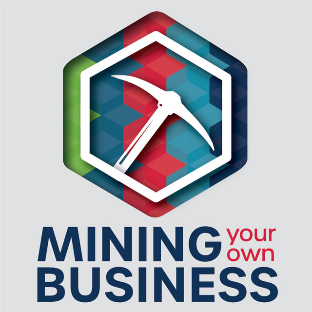 Mining Your Own Business Podcast | Podcast on Spotify