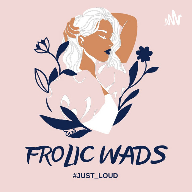 Frolic Wads | Podcast on Spotify
