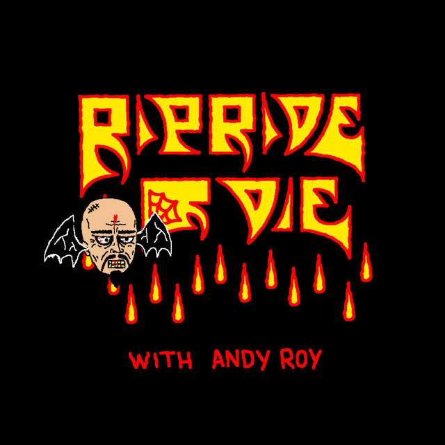 Ripride or Die With Andy Roy | Podcast on Spotify