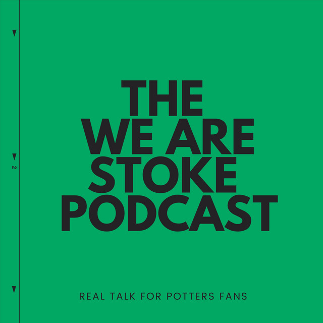 The We are Stoke Podcast | Podcast on Spotify
