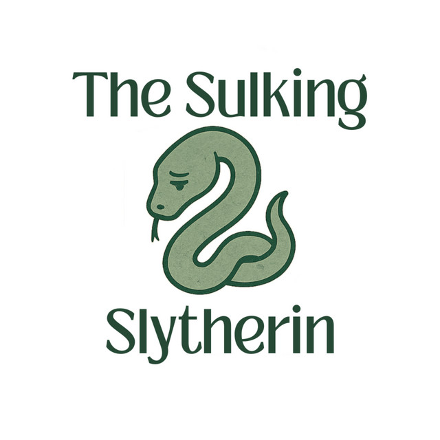 The Sulking Slytherin | Podcast on Spotify