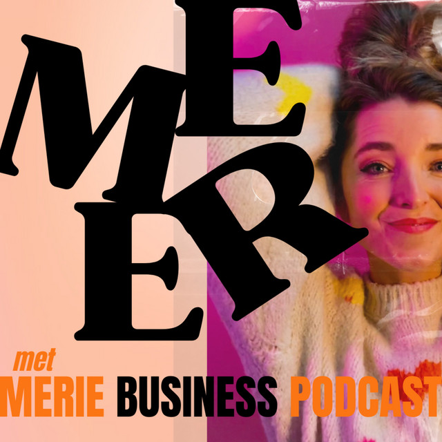 MEER met MERIE | Business Podcast | Podcast on Spotify