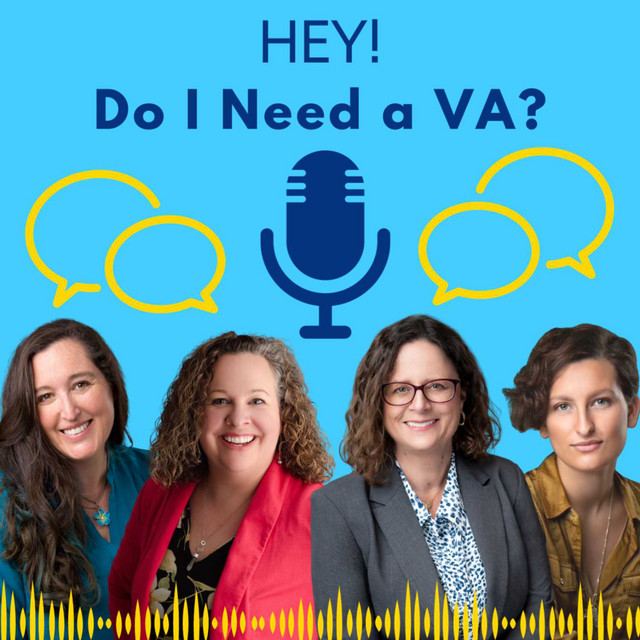 Hey! Do I Need a VA? | Podcast on Spotify