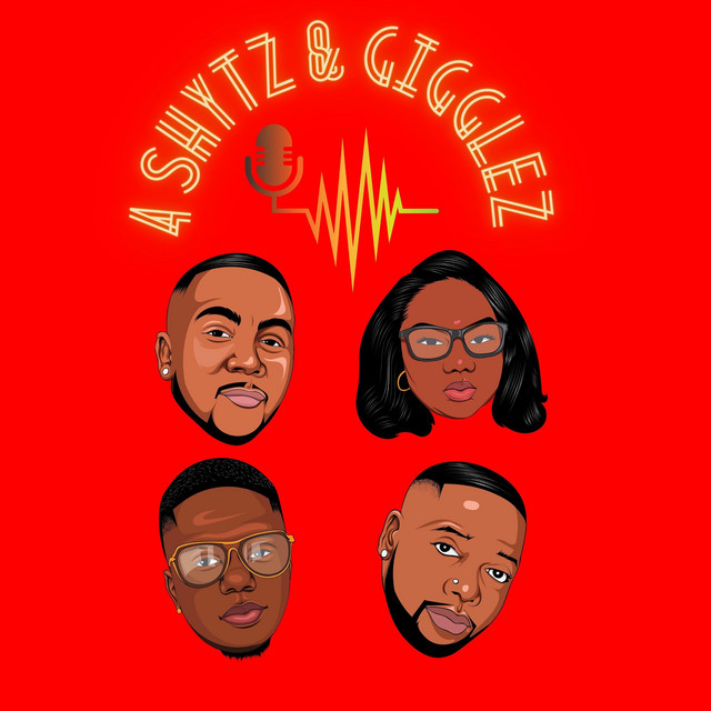 4 Shytz & Gigglez | Podcast on Spotify