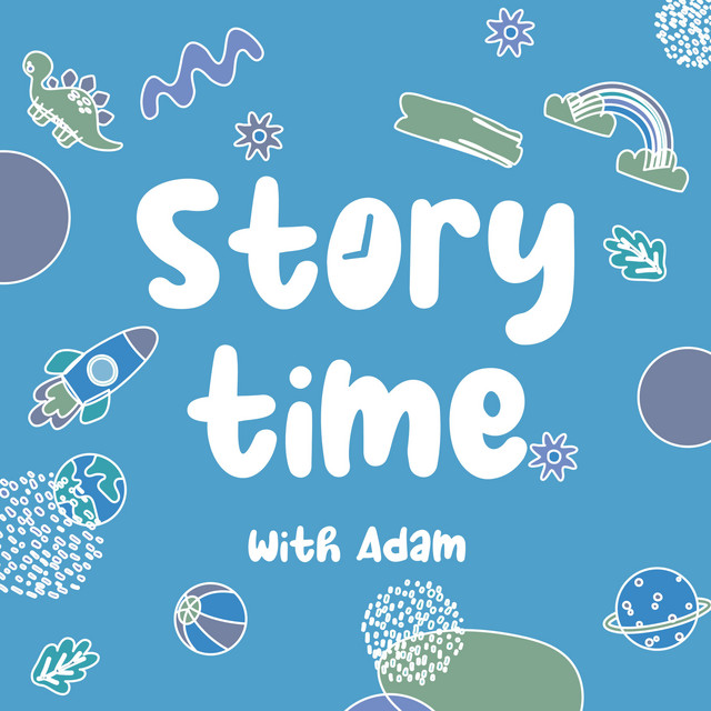Story Time with Adam | Podcast on Spotify