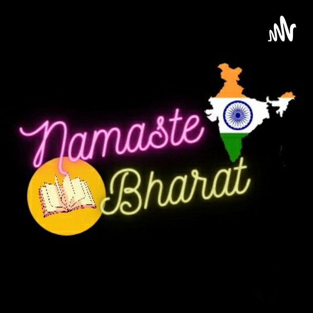 Namaste BHARAT | Podcast on Spotify