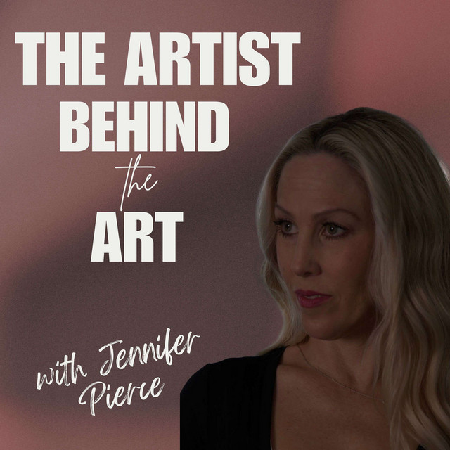 The Artist Behind the Art | Podcast on Spotify
