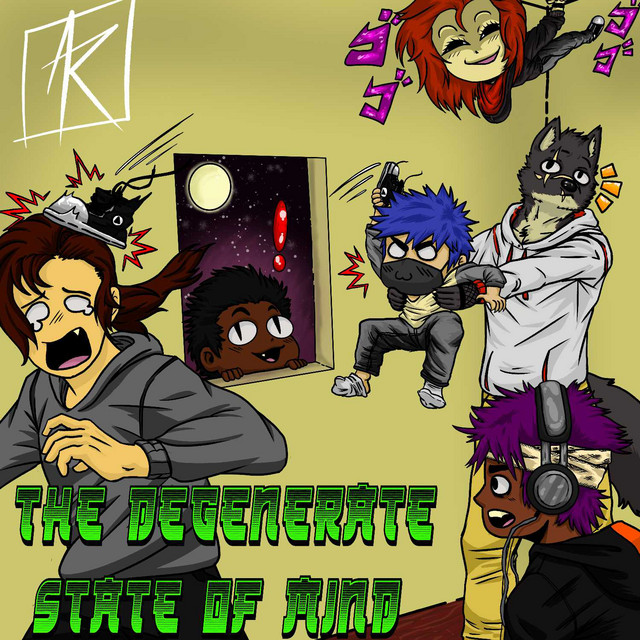 The Degenerate's State of Mind | Podcast on Spotify