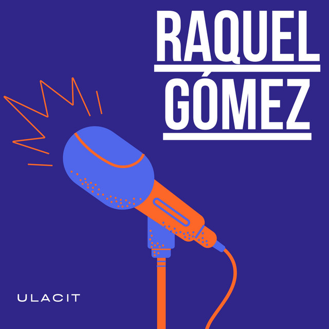 Raquel Gómez | Podcast on Spotify