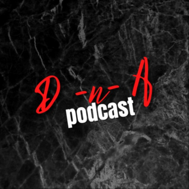 DnA Podcast | Podcast on Spotify