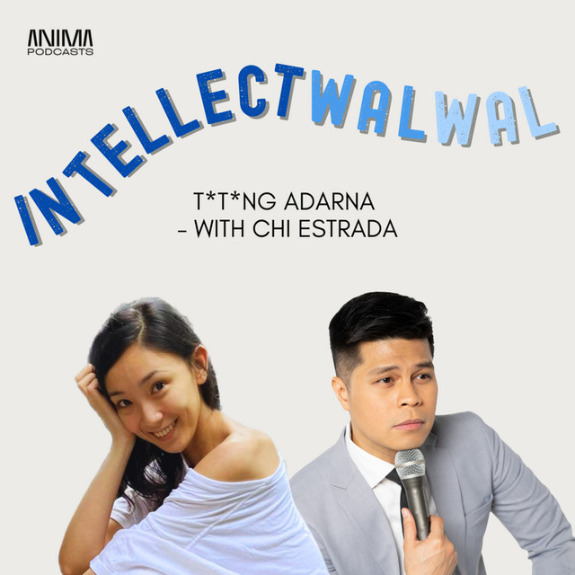 #212 [VIDEO] T*t*ng Adarna - with Chi Estrada - Intellectwalwal with ...