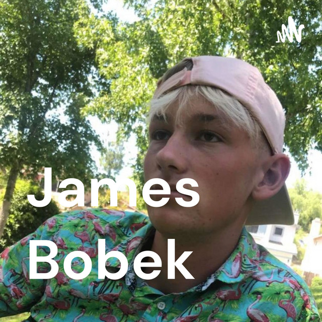 James Bobek | Podcast on Spotify