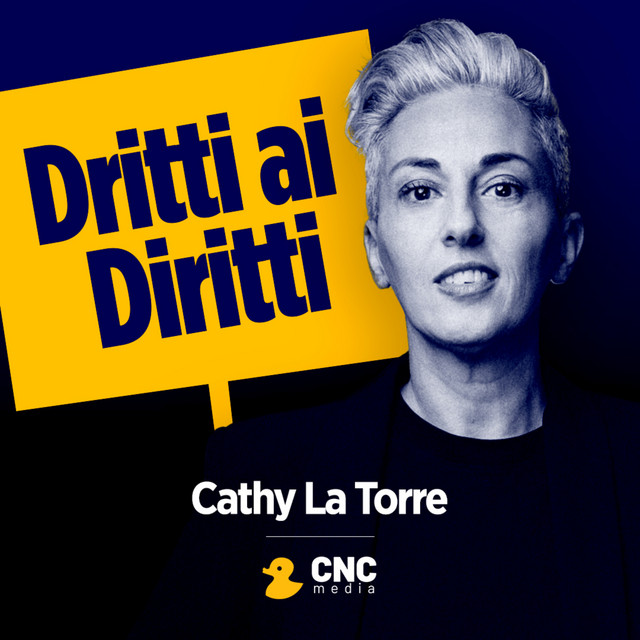 Dritti ai Diritti - Cathy La Torre | Podcast on Spotify