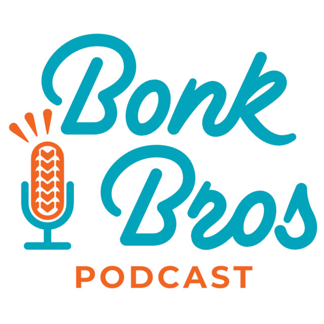 Bonk Bros | Podcast on Spotify