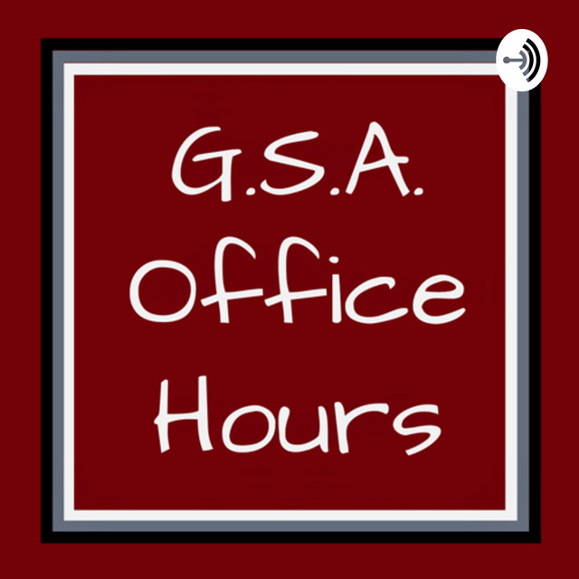 GSA Office Hours | Podcast on Spotify