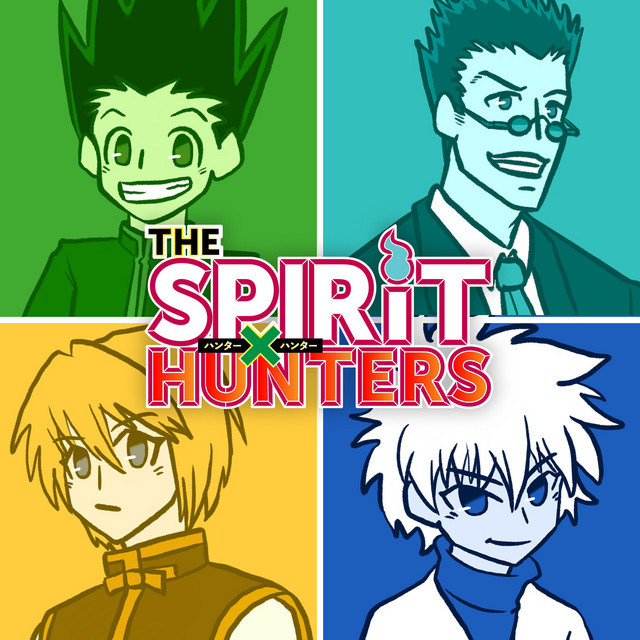 The Spirit Hunters! (Hunter x Hunter, Yu Yu Hakusho, and Beyond ...