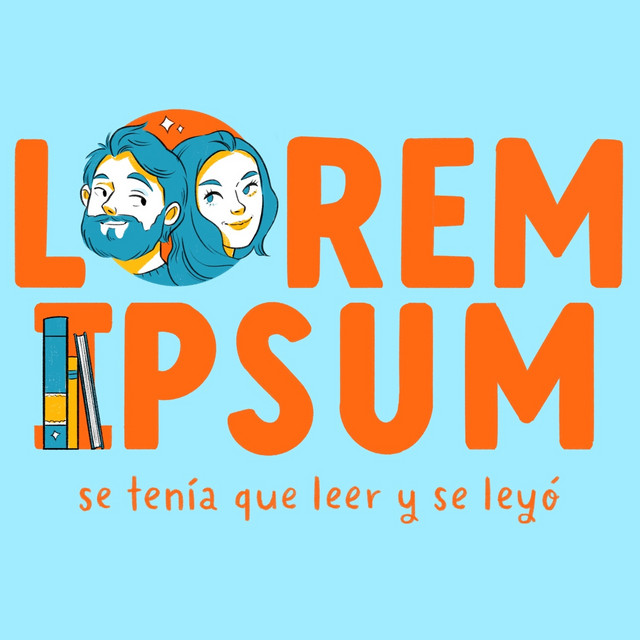 Lorem Ipsum. Se tenía que leer y se leyó | Podcast on Spotify