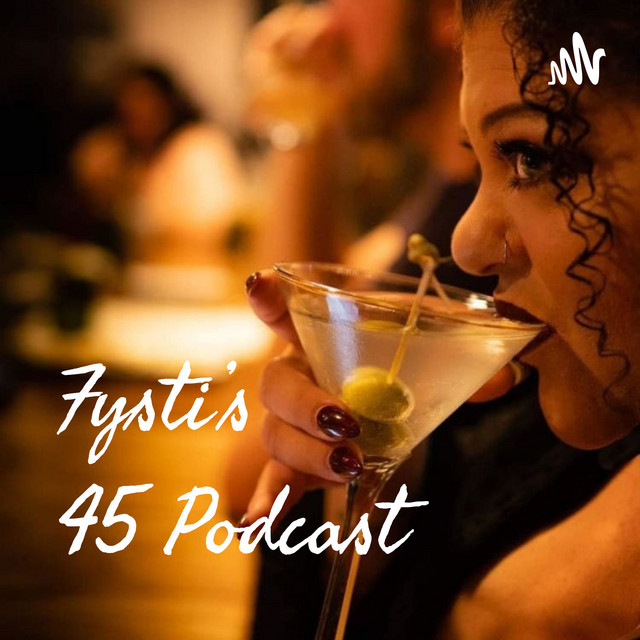 Ep.74 At the End of the Day (Tyrone Tyler) - Fysti's 45 Podcast ...