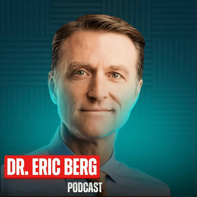 Dr. Eric Berg DC | Podcast on Spotify