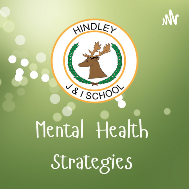Hindley J&I Mental Health Focus | Podcast on Spotify