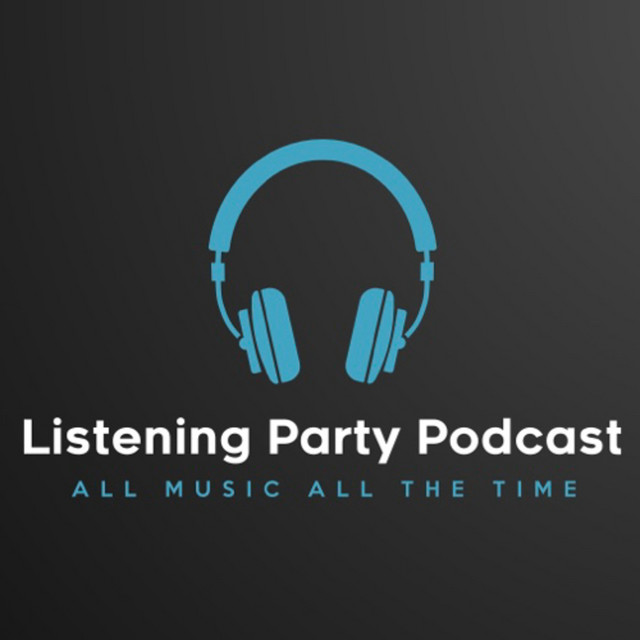 Listening Party Podcast | Podcast on Spotify