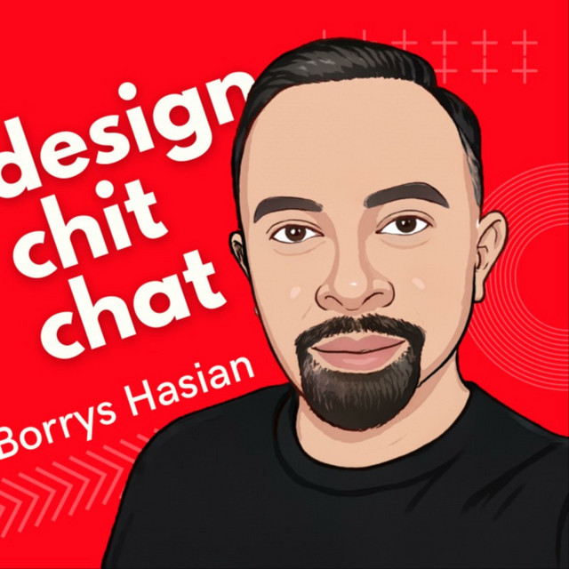 Design Chit-Chat with Borrys Hasian | Podcast on Spotify
