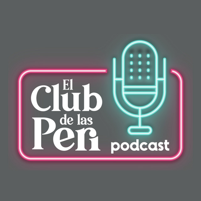 ¿Por qué un Peri Podcast? -Episodio 1 - El Club de las Peri Podcast ...