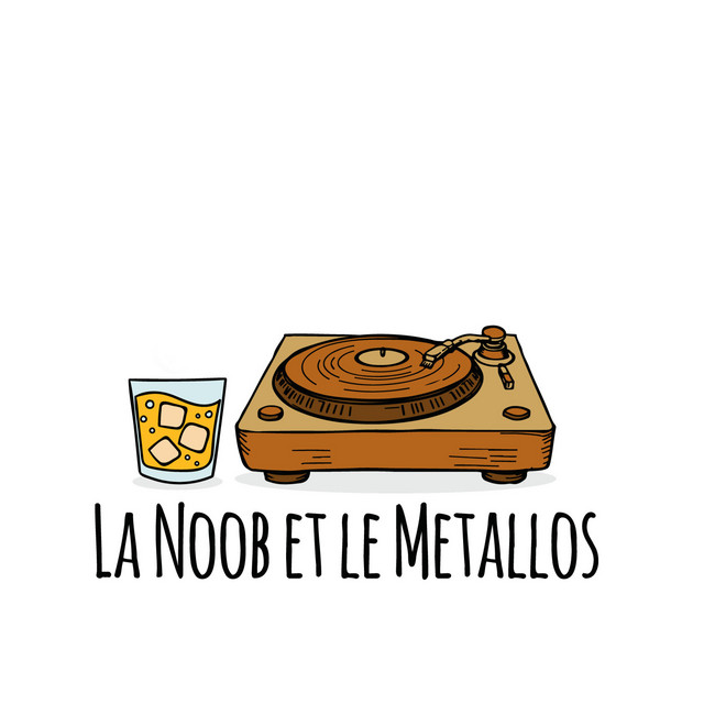 La Noob et Le Metallos - Podcast Metal & musique | Podcast on Spotify