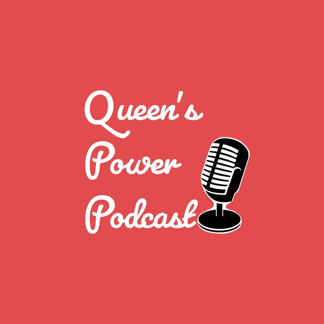 Queen's Power Podcast | Podcast on Spotify