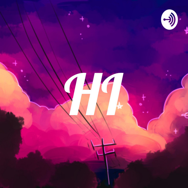 HI | Podcast on Spotify