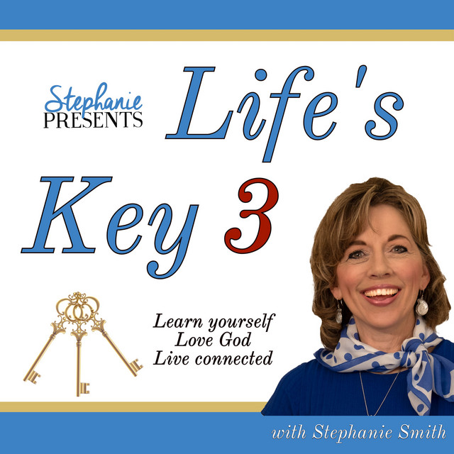 Life's Key 3 | Podcast on Spotify