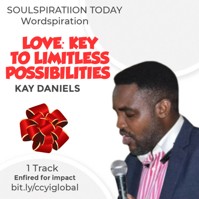 LOVE: KEY TO LIMITLESS POSSIBILITIES by Kay Daniels - WORDSPIRATION ...