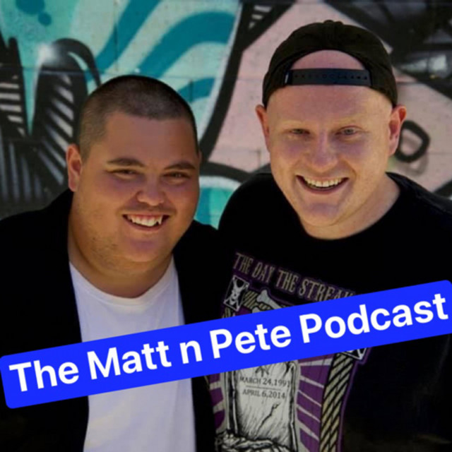 The Matt and Pete Podcast | Podcast on Spotify
