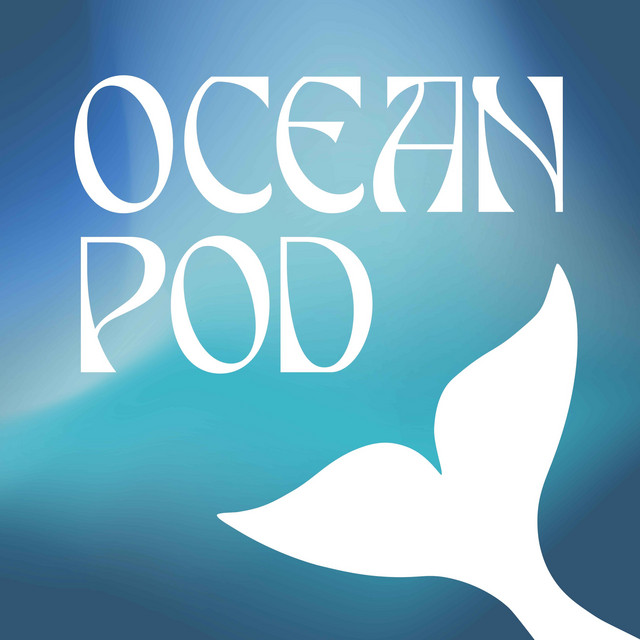 Ocean Pod | Podcast on Spotify