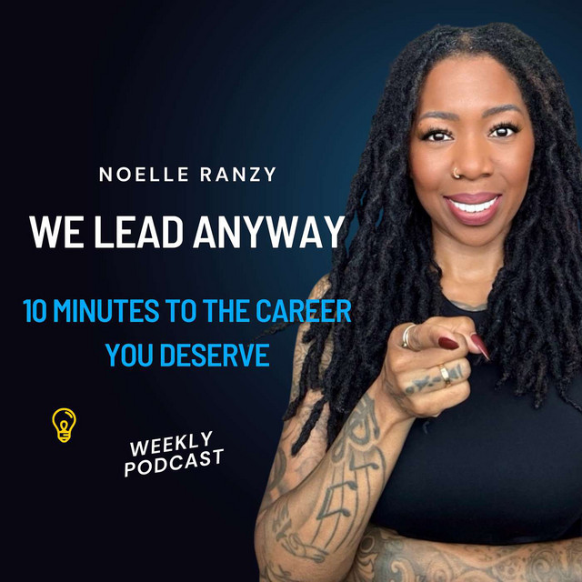 We Lead Anyway! | Podcast on Spotify
