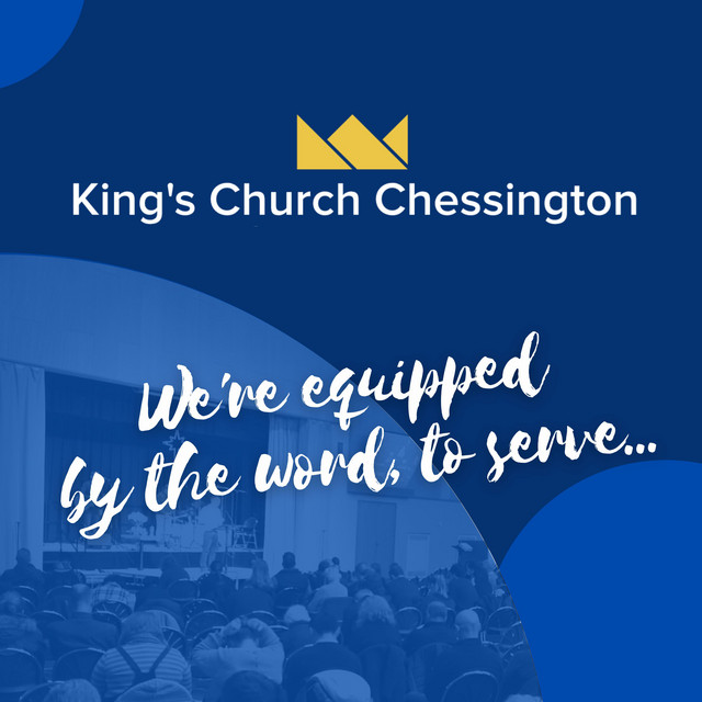 King's Church Chessington | Podcast on Spotify