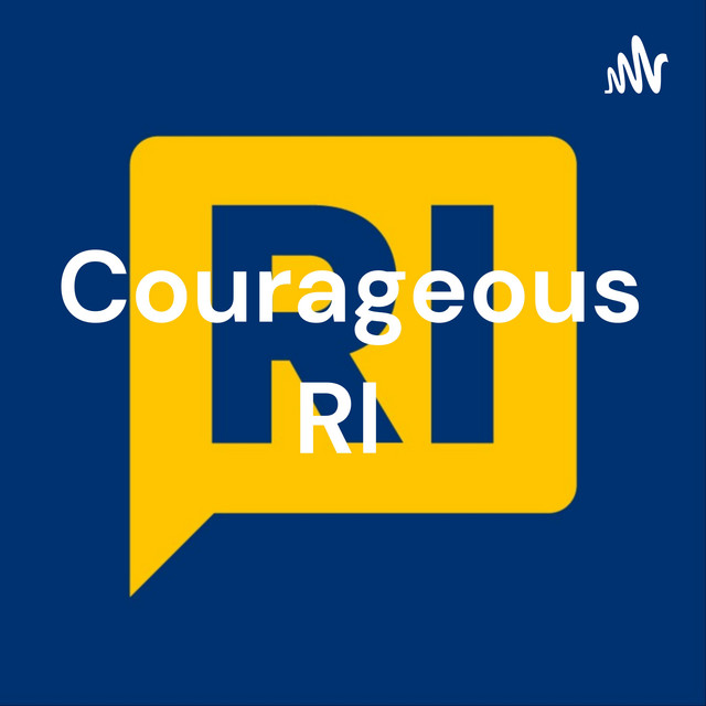 Courageous RI | Podcast on Spotify