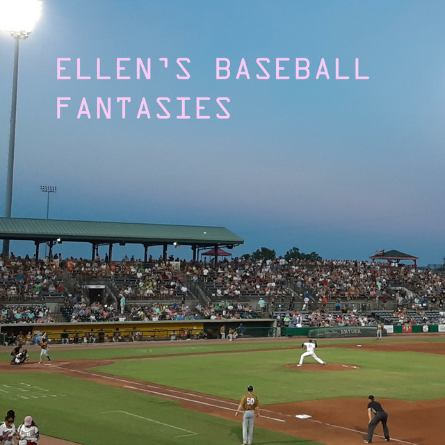 Ellen's Baseball Fantasies Podcast | Podcast on Spotify