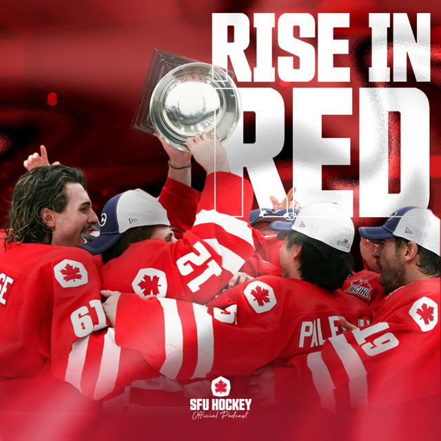 RISE IN RED | The SFU Red Leafs Hockey Podcast | Podcast on Spotify